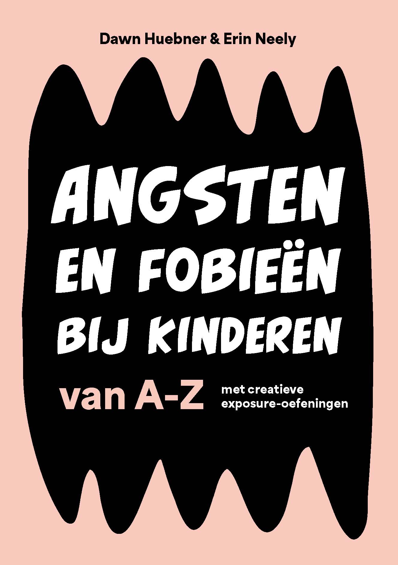 Angsten en fobieën bij kinderen van A-Z - 9789085603429 - Uitgeverij SWP