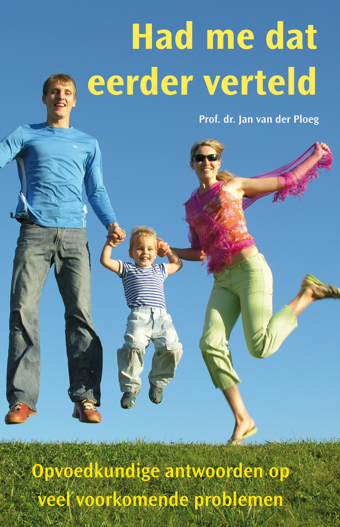 Had me dat eerder verteld - 9789066652705 - Uitgeverij SWP