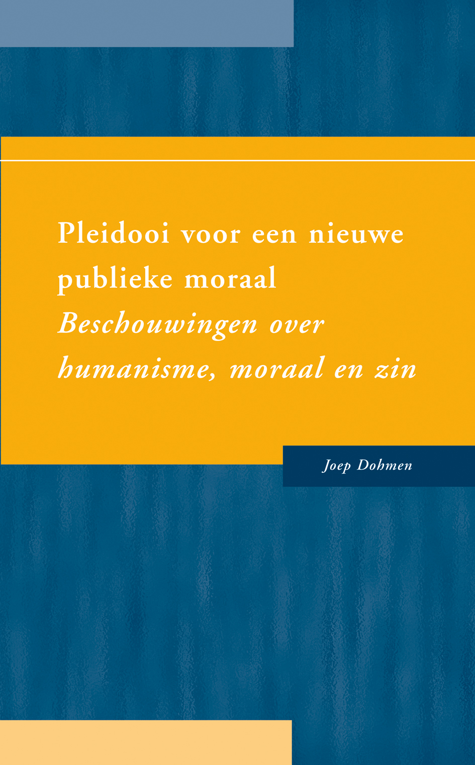 Pleidooi voor een nieuwe publieke moraal - 9789088500671 - Uitgeverij SWP